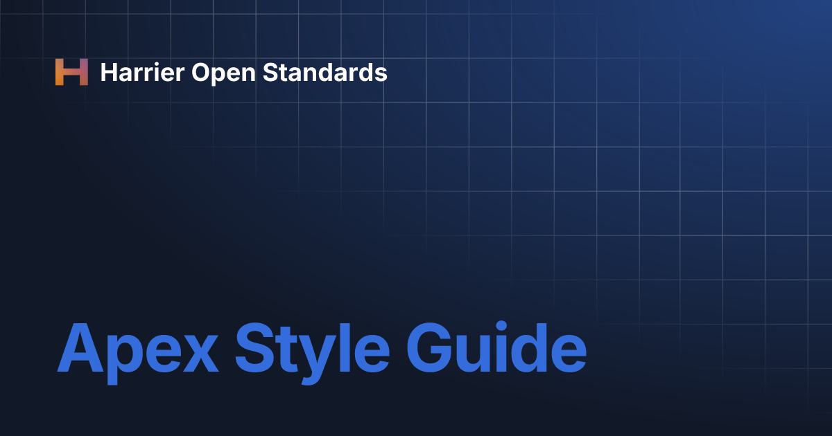 Apex Style Guide | Harrier Open Standards