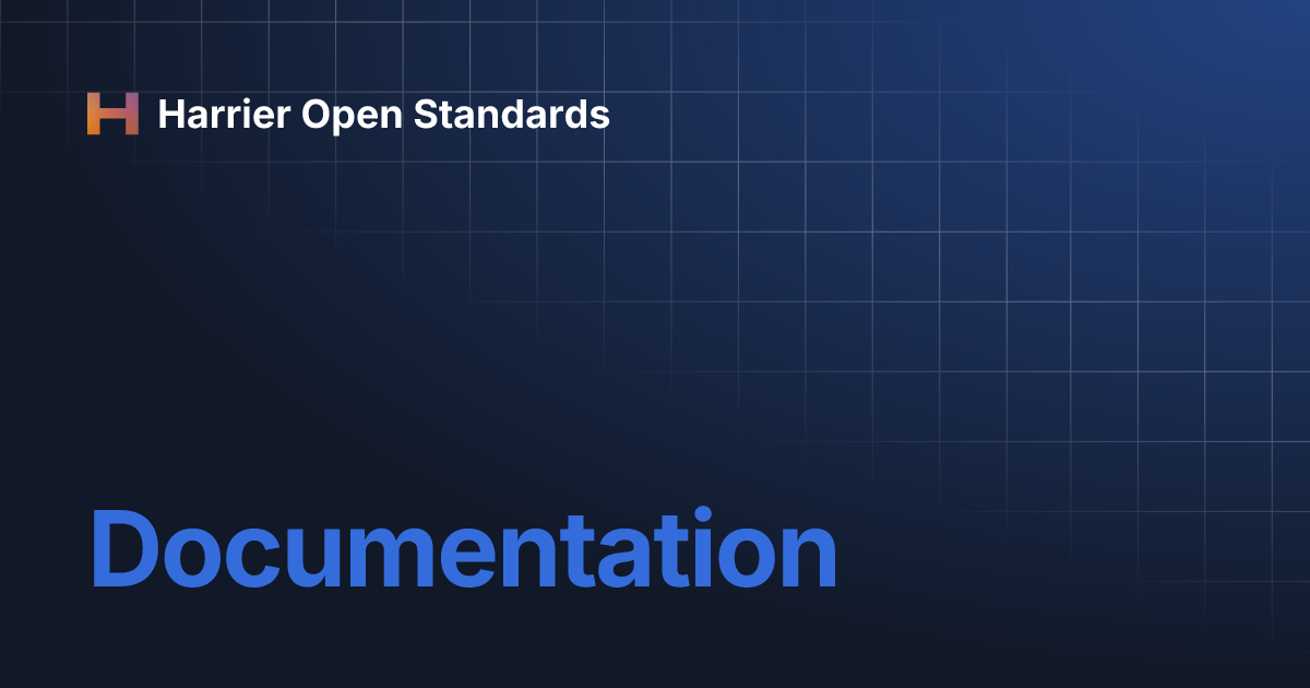 Documentation | Harrier Open Standards