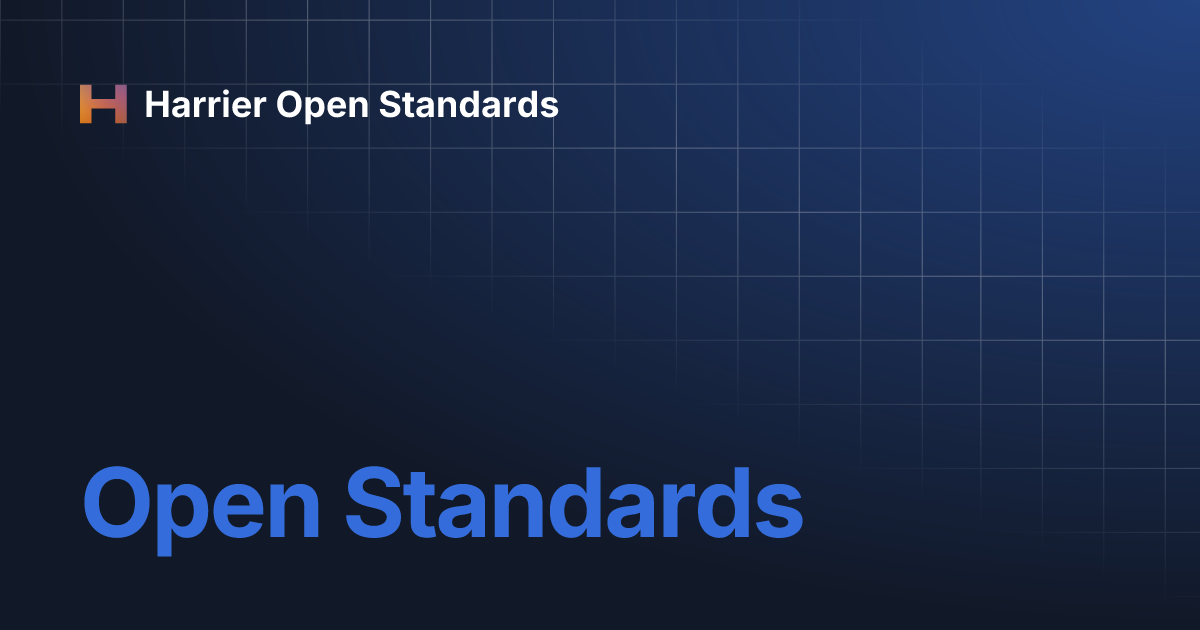 Open Standards | Harrier Open Standards